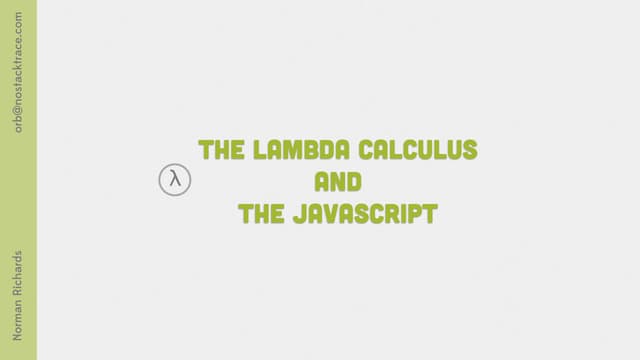 The Lambda Calculus and The JavaScript | PPT The Lambda Calculus and The JavaScript | PPT