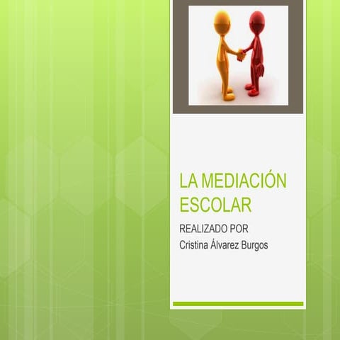 La mediacion escolar | PPTX