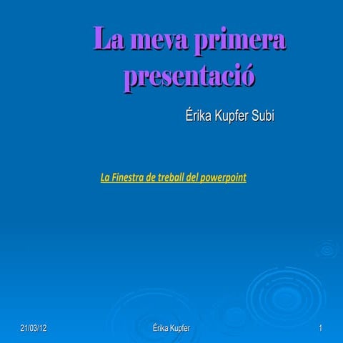 La meva primera presentació | PPT