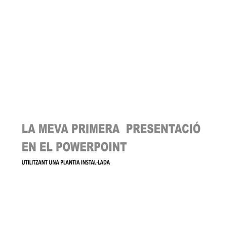 LA meva presentació | PPTX