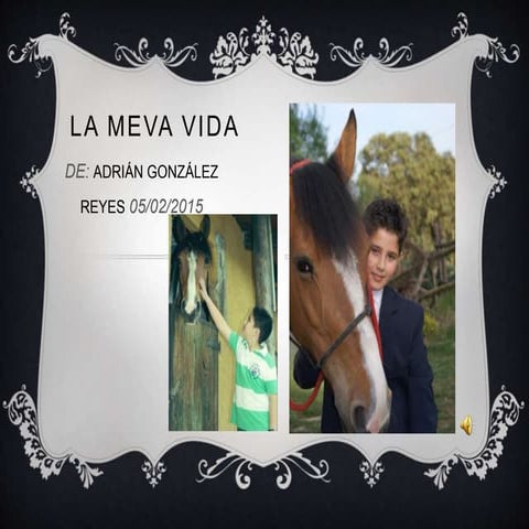 La meva vida de Adrian Gonzalez Reyes | PPT