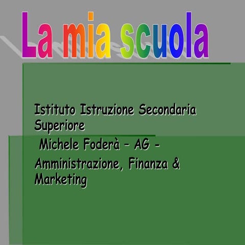 La mia scuola | PPT