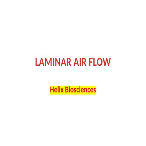 laminar-flow-presentation-1.pptx laminar air flow | PPTX