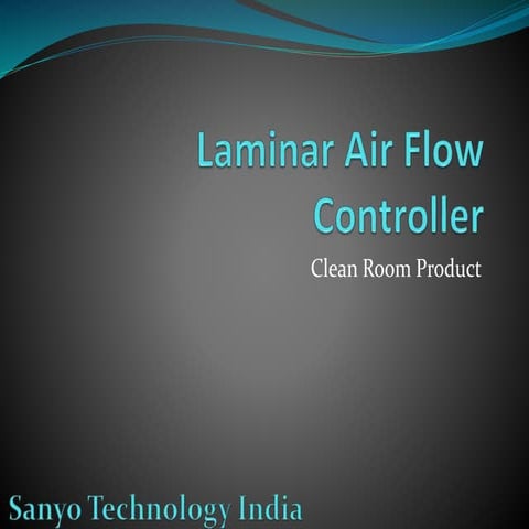 Laminar air flow controller | PPTX