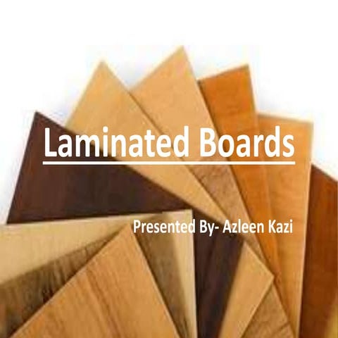 Laminated boards | PPTX