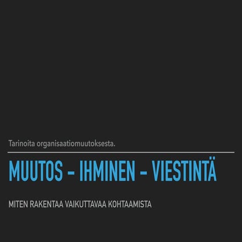 Vierailuluento LAMK 10.12.2015, Liiketalous: Esimiesviestintä | PPT