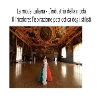 La moda italiana - L’industria della moda.pptx