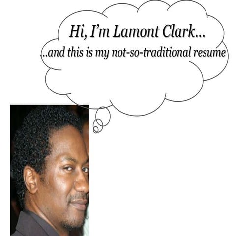 Lamont clark visual resume | PPT