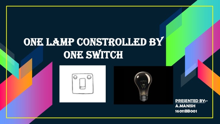 one lamp controlled by one switch