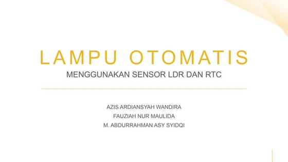 Automatic Lamp and Gordyn using Arduino UNO | PPT