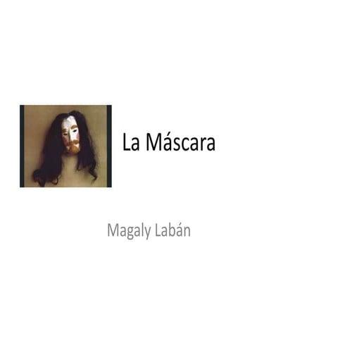 La máscara arte y creatividad | PPTX