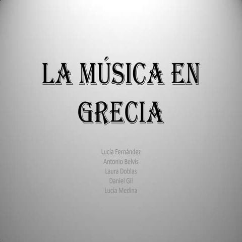 La música en grecia | PPTX