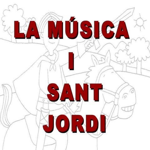 La música i sant jordi EI | PPT