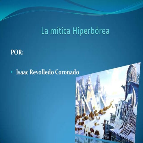 La mítica hiperbórea | PPTX
