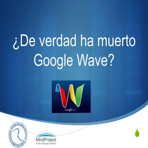 La muerte de google wave | PPTX