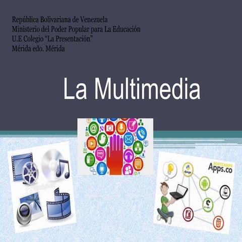 La multimedia | PPTX | Computing | Technology & Computing
