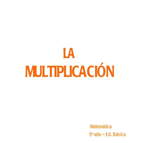 La multiplicación 5º | PPT