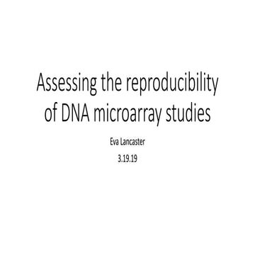 Assessing the reproducibility of DNA microarray studies | PPTX