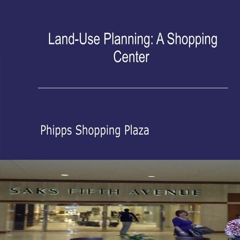Land-Use Planning: A Shopping Center | PPT