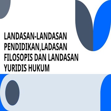 LANDASAN-LANDASAN PENDIDIKAN,LADASAN FILOSOPIS DAN LANDASAN YURIDIS.pptx