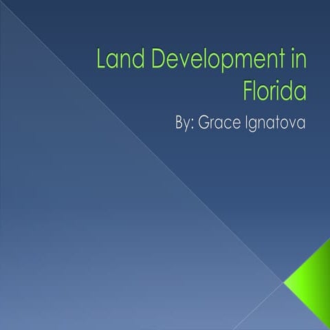 Land development in florida no words | PPTX