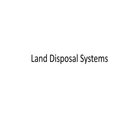 Land disposal systems e3 | PPT