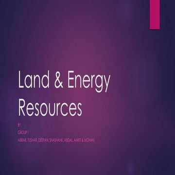 Land & energy resources | PPTX