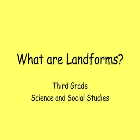 Landforms | PPT | Geography | Science