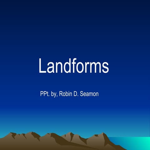Landforms Notes on landforms & how they are created with visuals | PPT ...