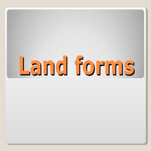 Land forms | PPT