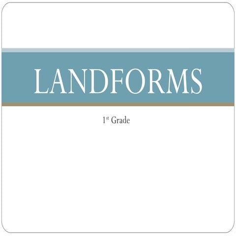 Landforms | PPT | Geography | Science