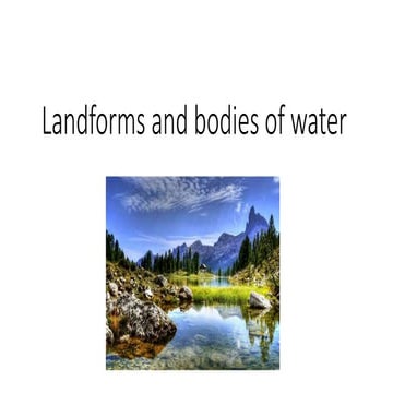 Landforms and bodies of water | PPTX