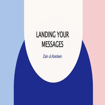 Landing Your Messages.pptx