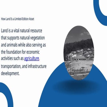 Land is a vital natural resource that supports natural vegetation and ...