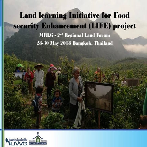 Land laws, land rights awareness - the LIFE experience | PPT
