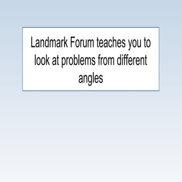 Landmark Forum teaches you to look at problems from different angles | PPT