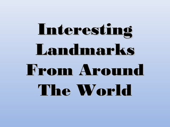 Historical Landmarks | PPT