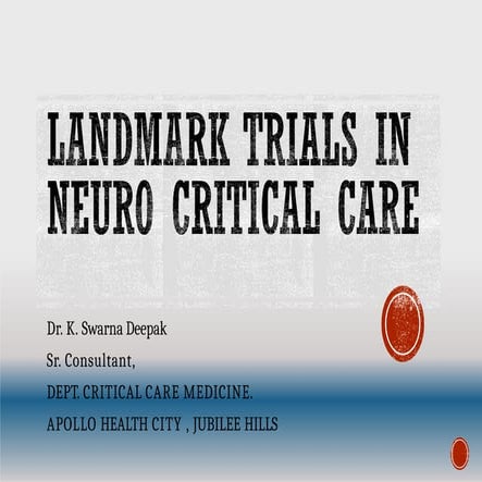 Landmark trials in neuro critical care.pptx