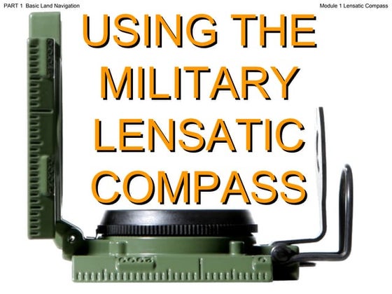 How to use a lensatic compass | PPTX | Hunting and Shooting | Sports