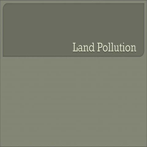 Urban land pollution and usage | PPTX