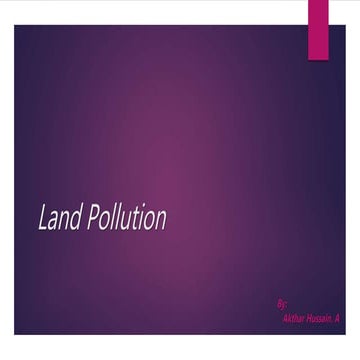 Land pollution | PPTX
