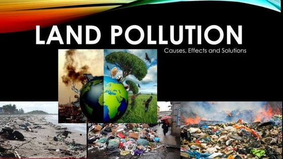 Land Pollution | PPT | Indoor Environmental Quality | Home & Garden