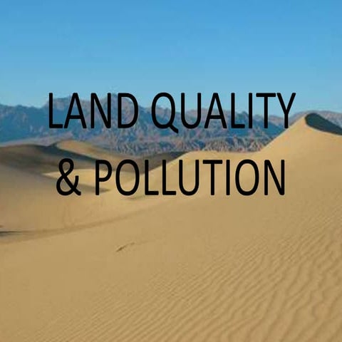 Land Quality & Pollution | PPTX