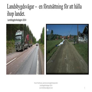 Landsbygdsvägarna en förutsättning för att hålla ihop landet | PDF ...