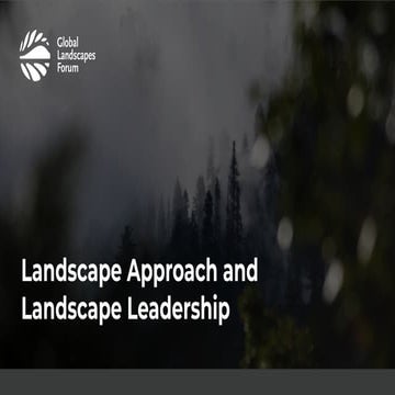 Landscape Approaches and Landscape Leadership | PDF