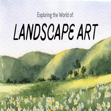 Exploring the world of Landscape Art: A Comprehensive Analysis | PDF
