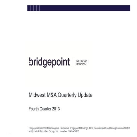 Bridgepoint Midwest M&A Quarterly Update Q4-13 | PDF