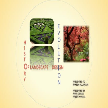 HISTORY AND EVOLUTION OF LANDSCAPE DESIGN | PDF