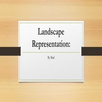 Landscape Representation | PPTX