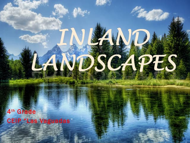 Inland Landscapes | PPT | Geography | Science